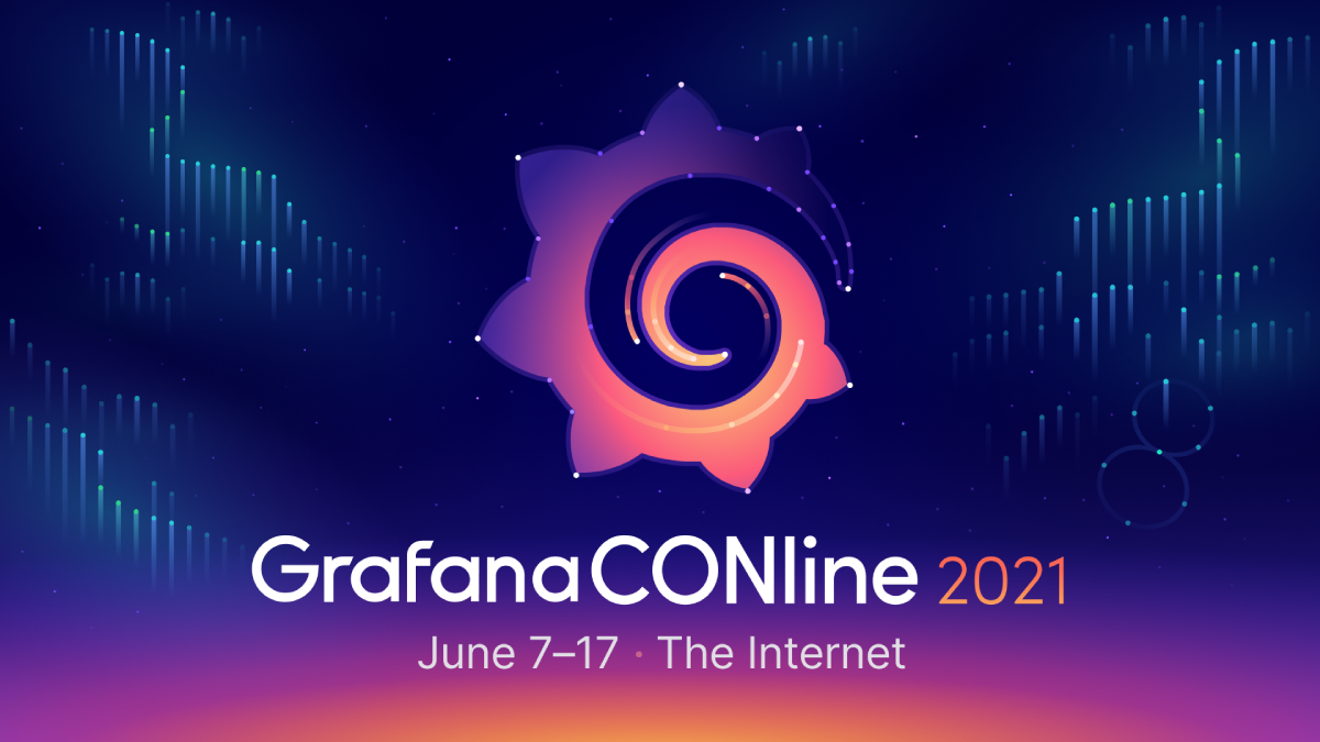 GrafanaCONline 2021 | Grafana Community Conference | Grafana Labs