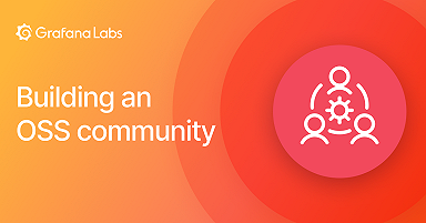 Why “good reply game” matters in open source communities | Grafana Labs