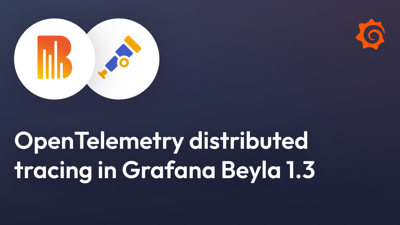 OpenTelemetry distributed tracing with eBPF: What’s new in Grafana Beyla 1.3 | Grafana Labs
