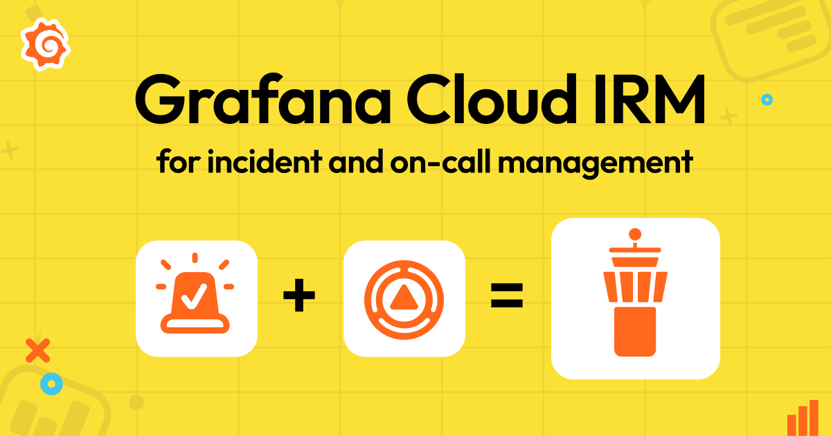 Incident response and on-call management in one app: Introducing Grafana Cloud IRM | Grafana Labs
