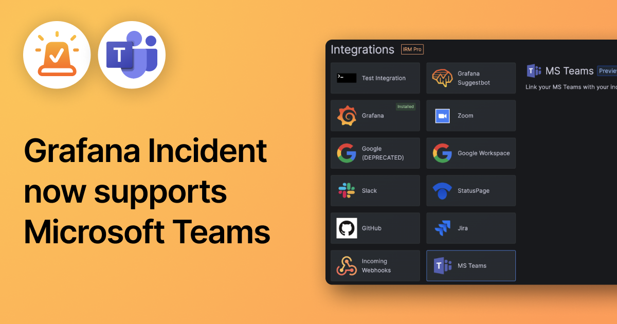 How to configure Grafana Incident with Microsoft Teams | Grafana Labs