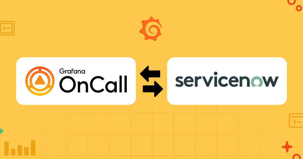 Use Grafana OnCall's bi-directional ServiceNow alert flows