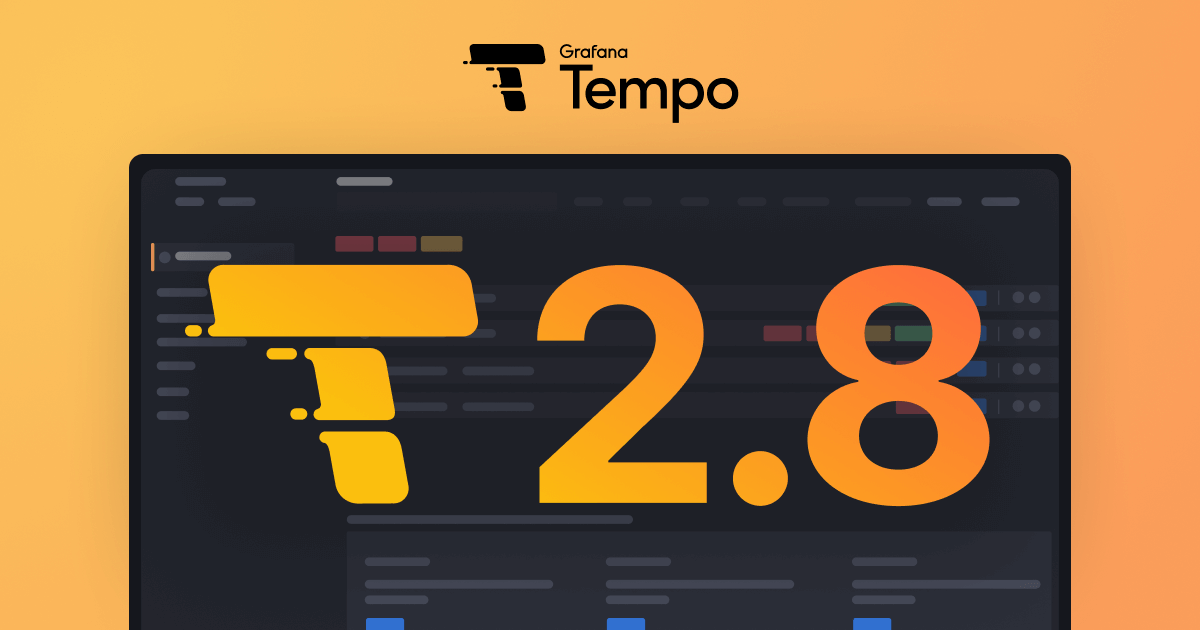 Grafana Tempo 2.8 release: memory improvements, new TraceQL features, and more | Grafana Labs