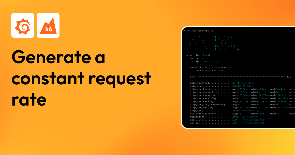 How to generate a constant request rate in Grafana k6 with the new scenarios API | Grafana Labs
