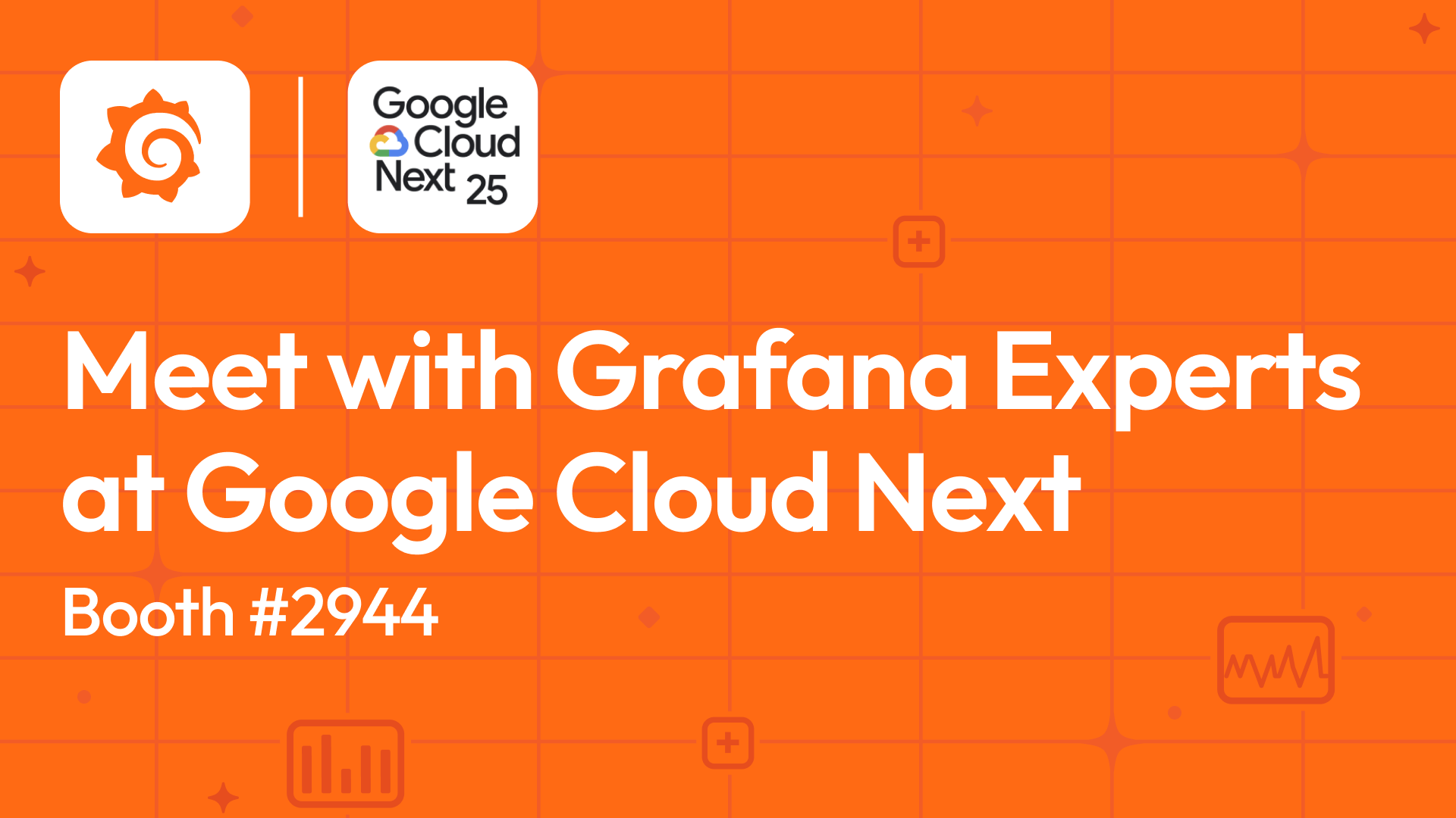 Google Cloud Next 2025 | Grafana Labs | Grafana Labs