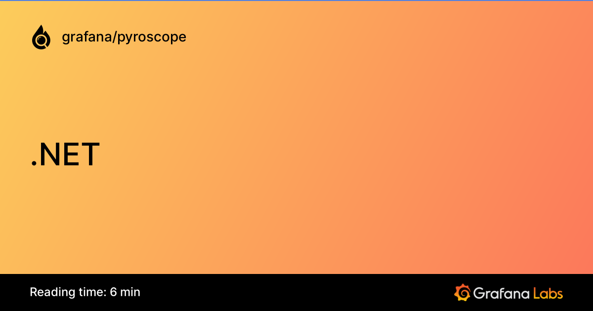 .NET | Grafana Pyroscope documentation