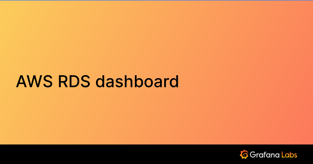 AWS RDS dashboard | Grafana Cloud documentation