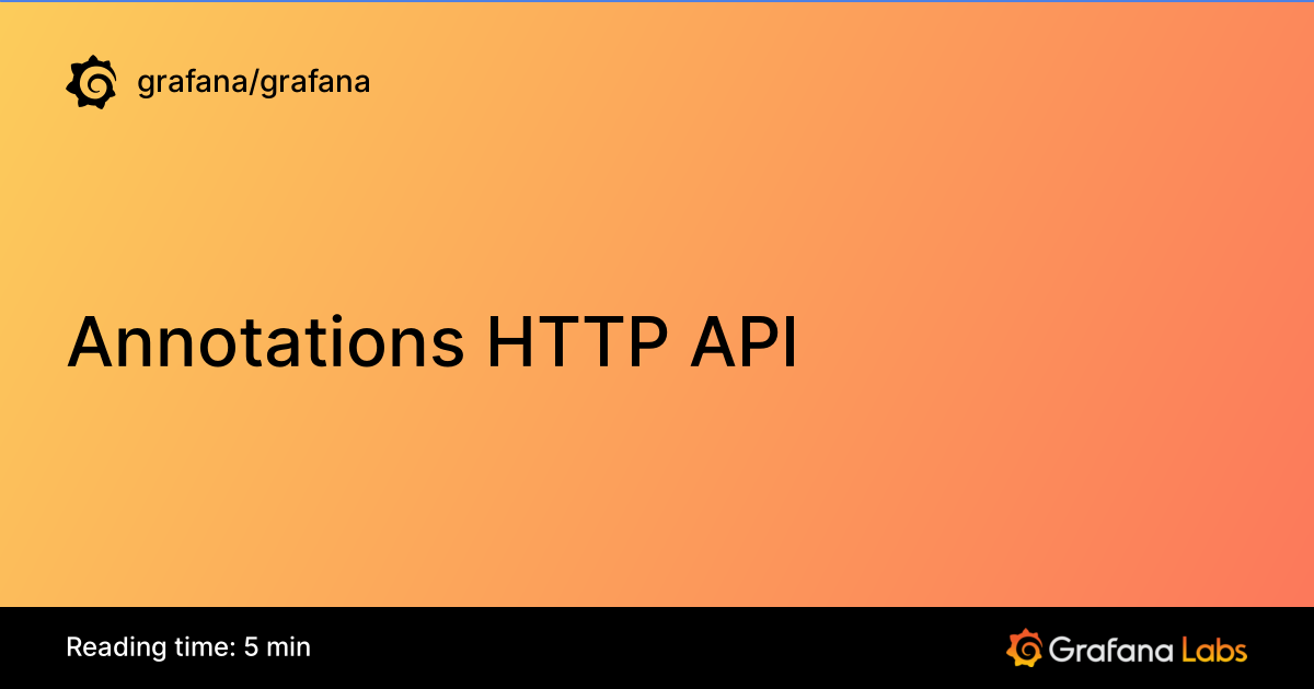 Annotations HTTP API | Grafana documentation