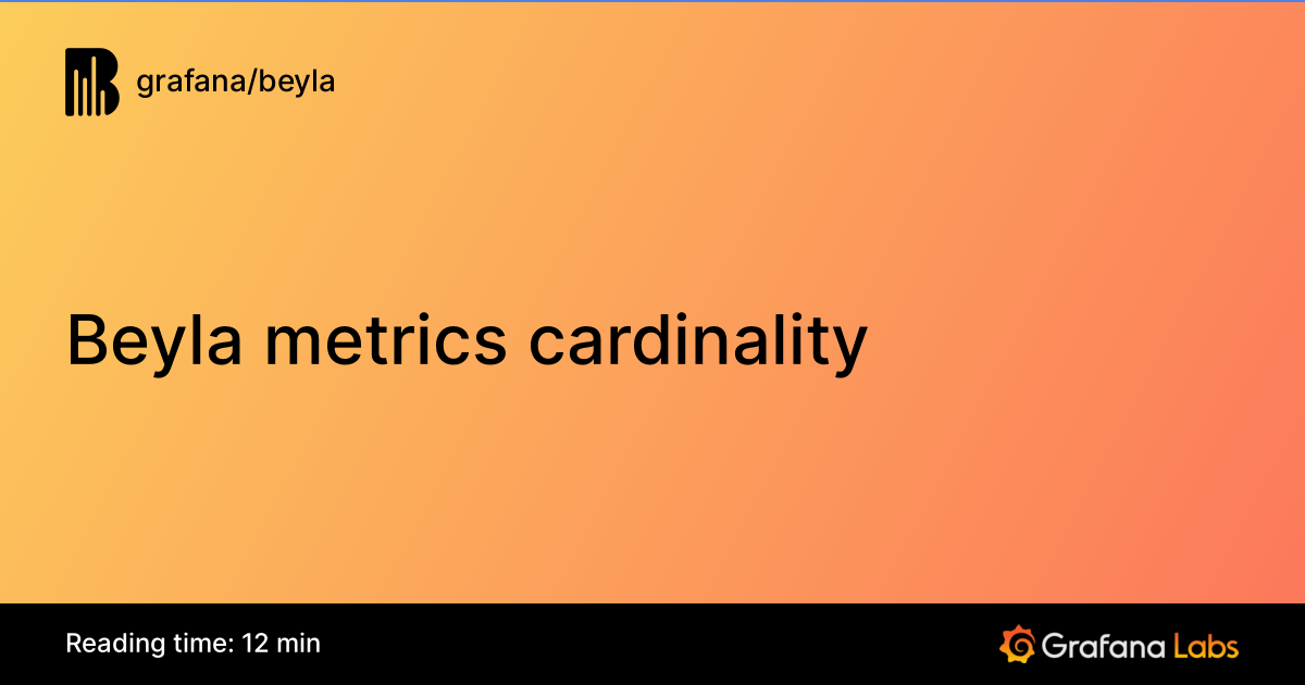 Beyla metrics cardinality | Grafana Beyla documentation
