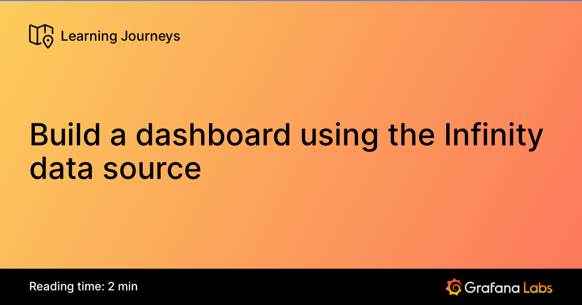 Build A Dashboard Using The Infinity Data Source Grafana Labs 4852