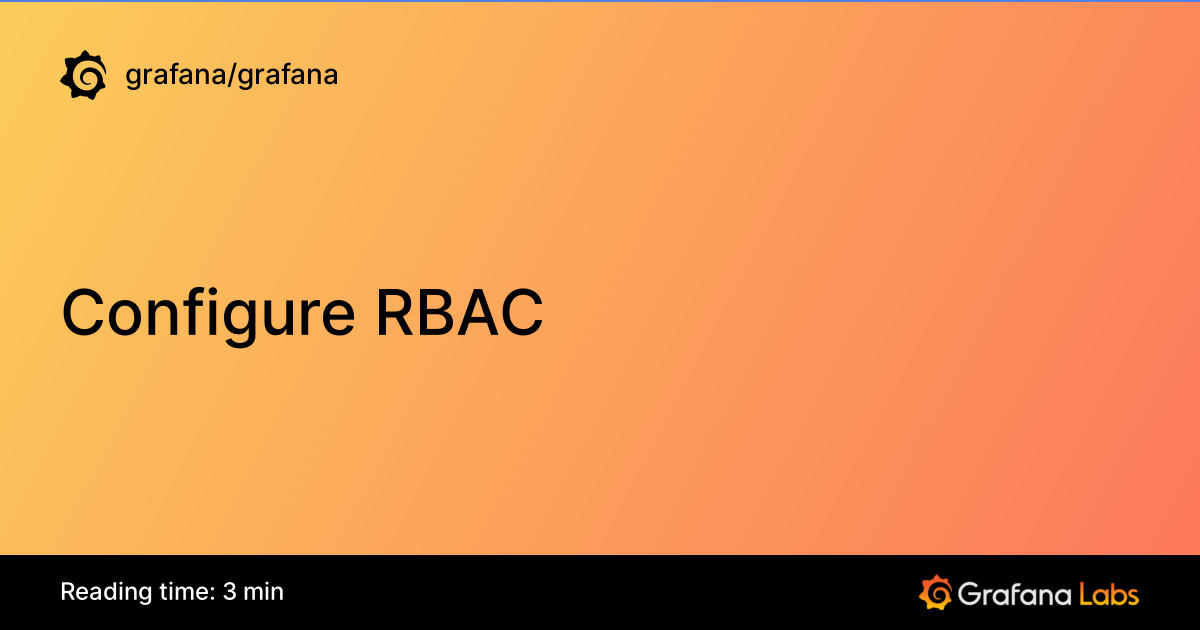 Configure RBAC | Grafana documentation