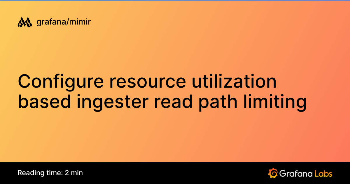 Configure resource utilization based ingester read path limiting ...