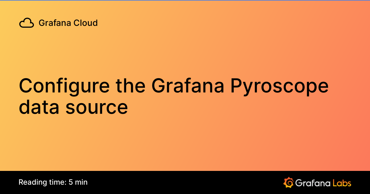 Configure the Grafana Pyroscope data source | Grafana Cloud documentation