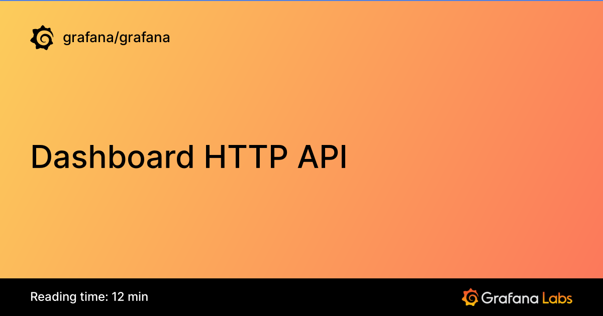 Dashboard HTTP API | Grafana documentation