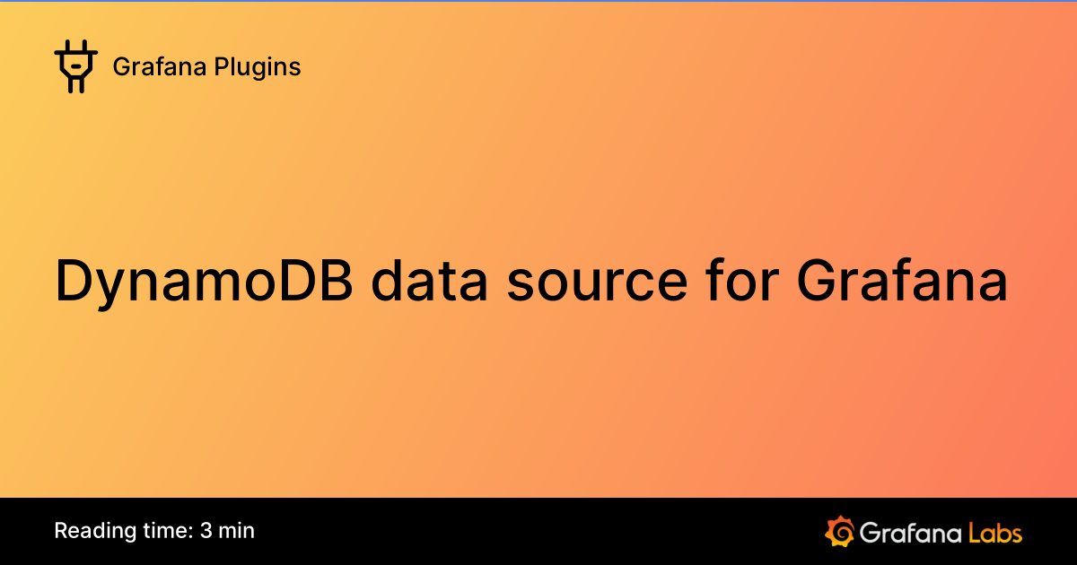 DynamoDB data source for Grafana | Grafana Enterprise Plugins documentation