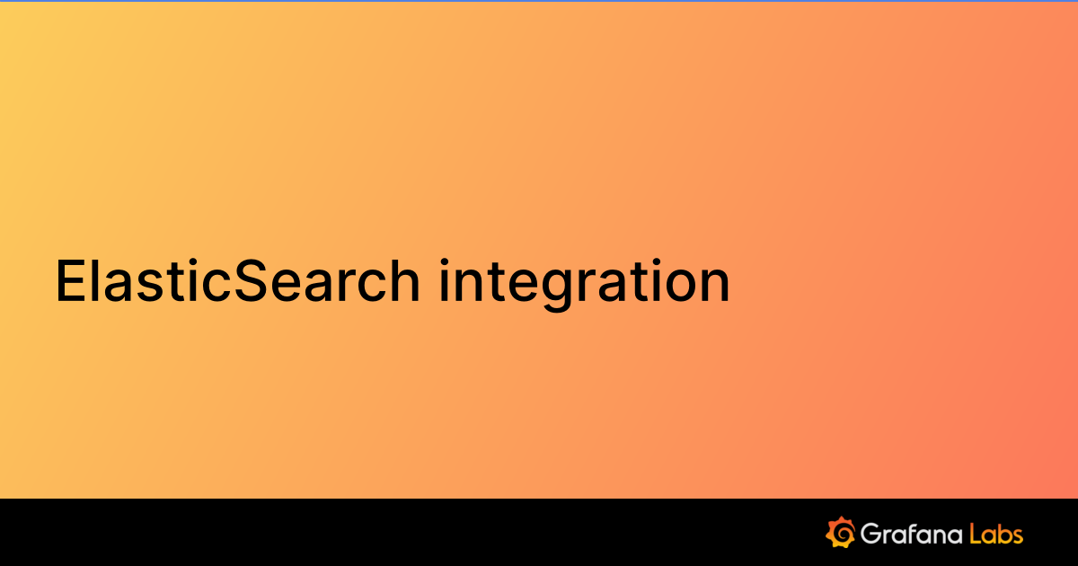 ElasticSearch integration | Grafana Cloud documentation