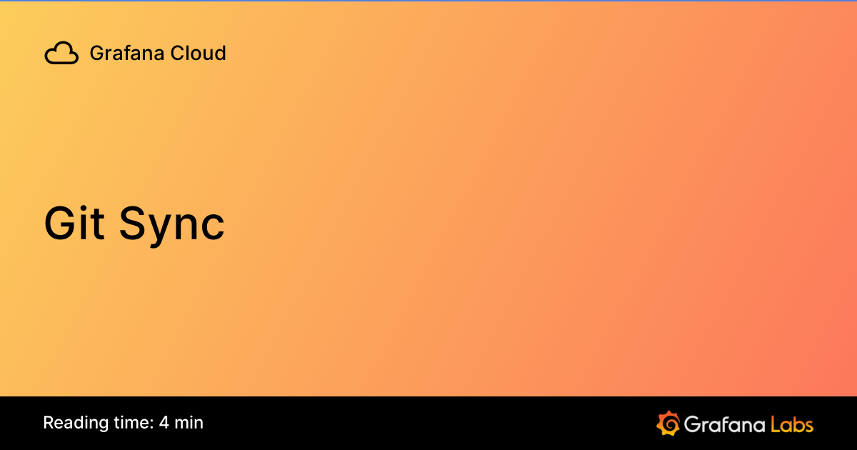 Git Sync | Grafana Cloud documentation