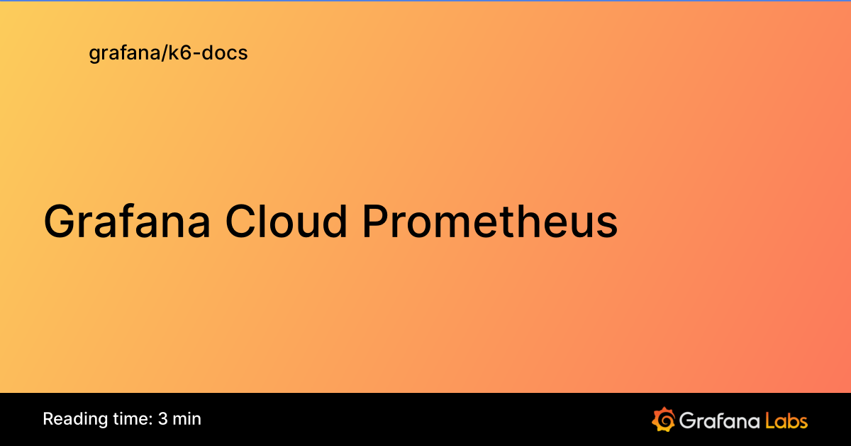 Grafana Cloud Prometheus | Grafana k6 documentation