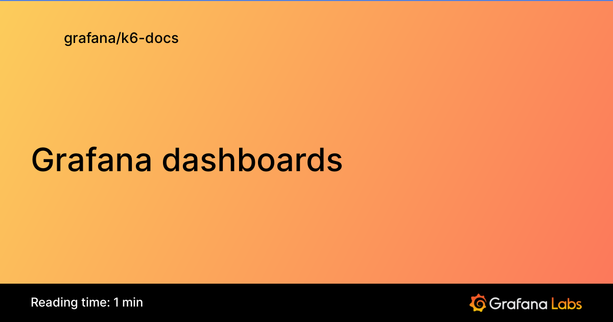 Grafana dashboards | Grafana k6 documentation