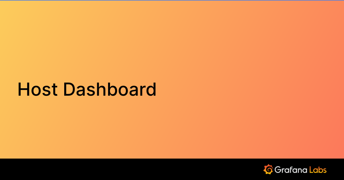 Host Dashboard | Grafana Labs
