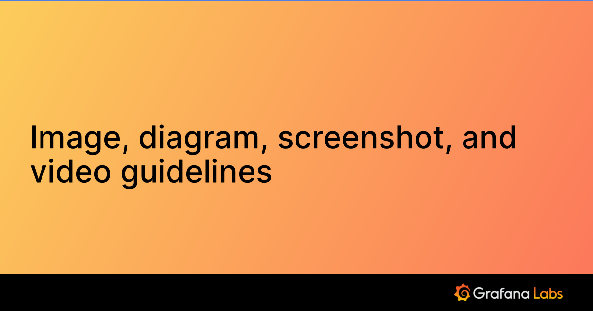 Image, diagram, screenshot, and video guidelines | Writers' Toolkit ...