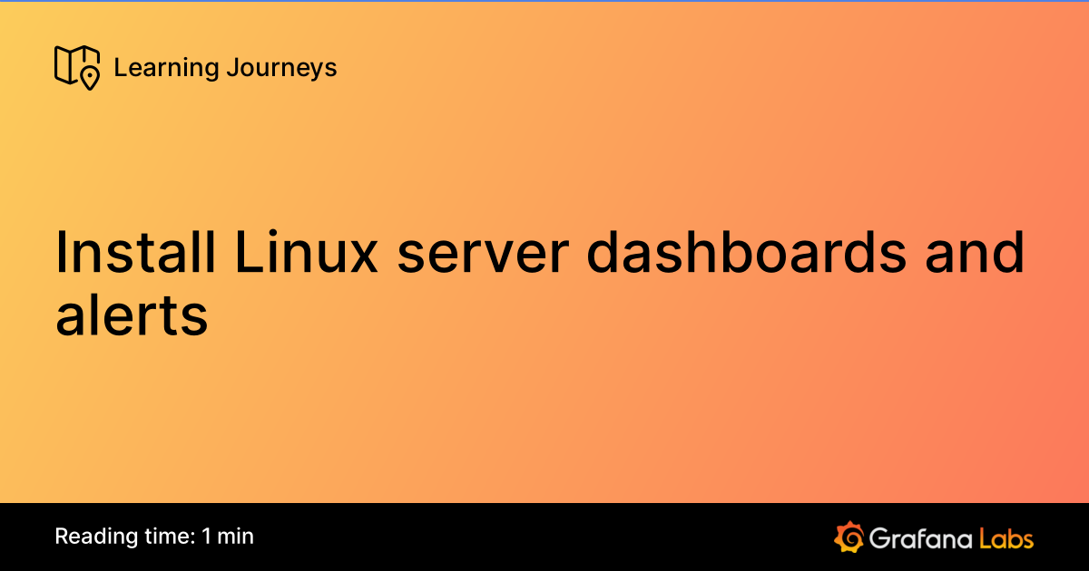 Install Linux server dashboards and alerts | Grafana Labs