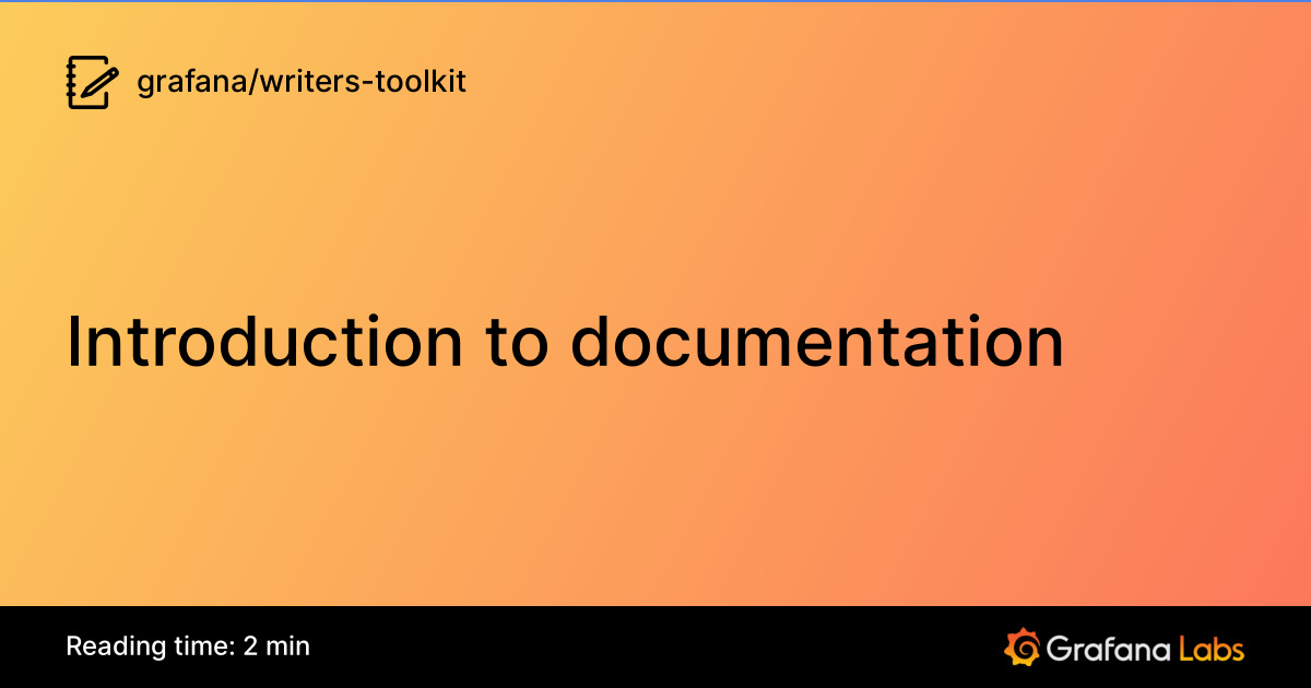 Introduction to documentation | Writers' Toolkit documentation