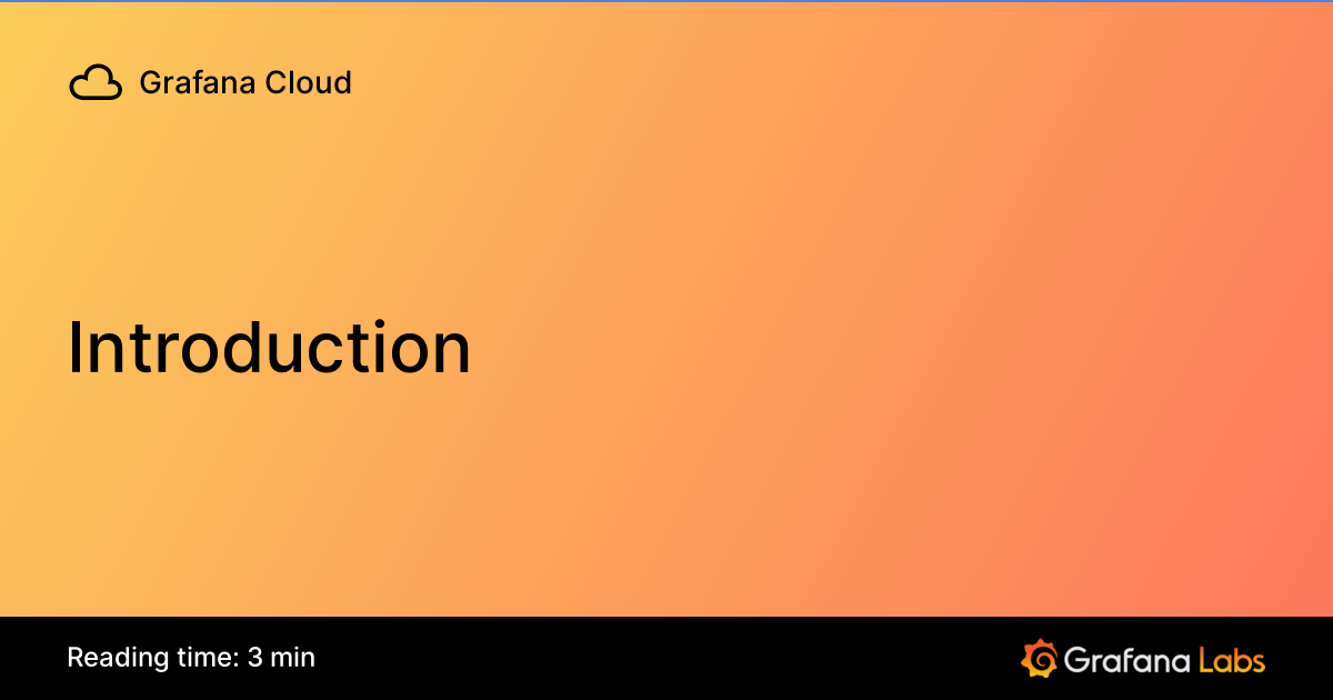Introduction | Grafana Cloud documentation