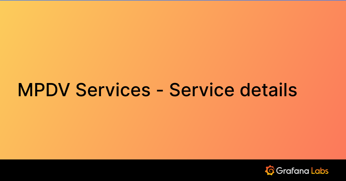 MPDV Services - Service details | Grafana Labs