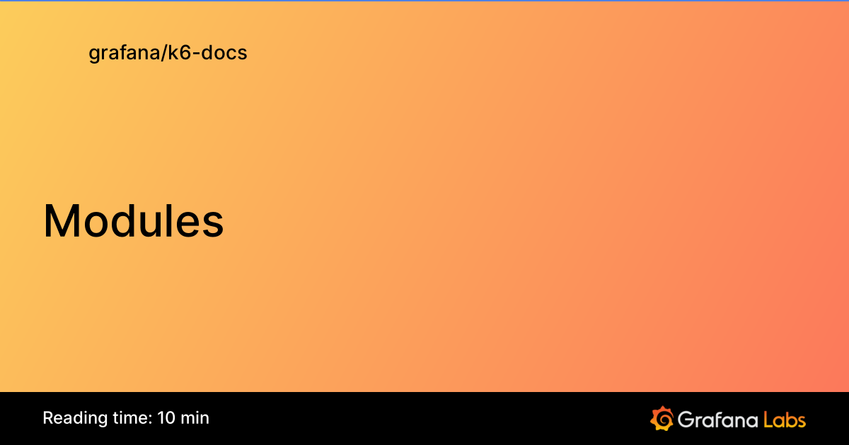 Modules | Grafana k6 documentation