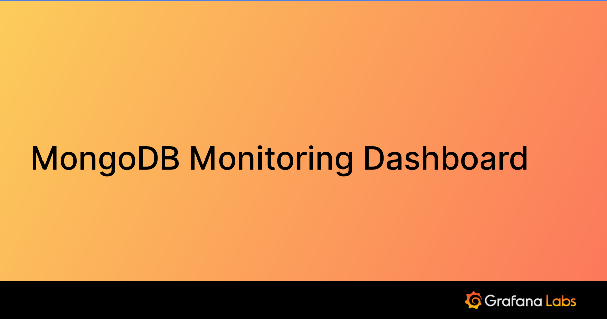 MongoDB Monitoring Dashboard | Grafana Labs