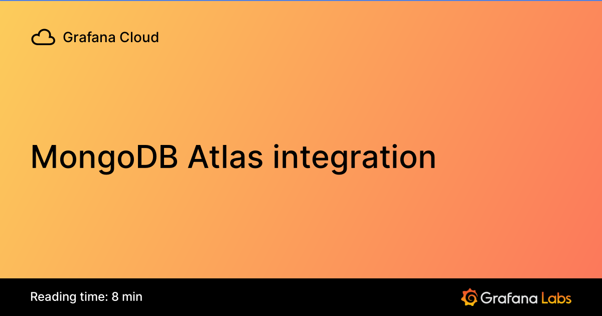 MongoDB Atlas integration | Grafana Cloud documentation