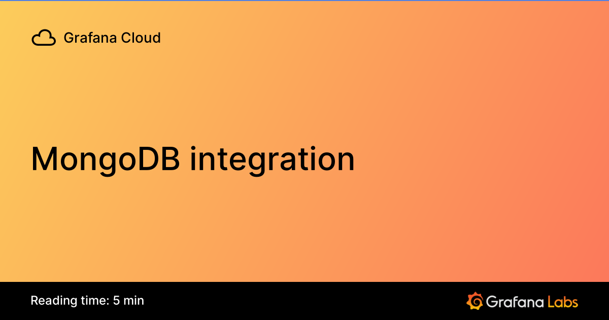 MongoDB integration | Grafana Cloud documentation