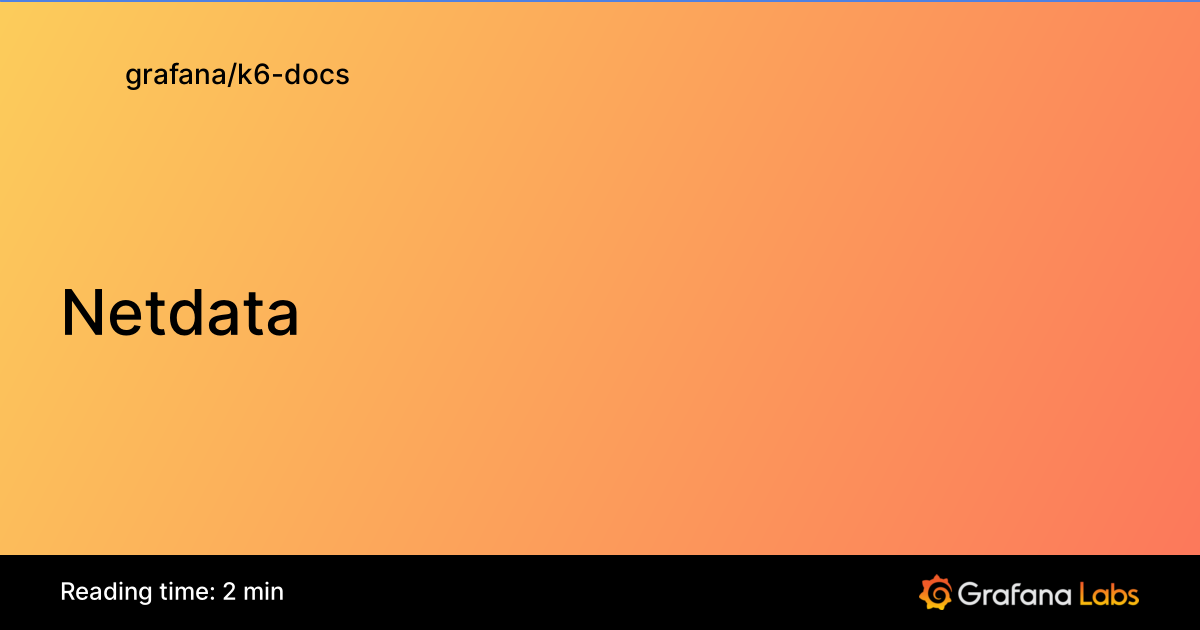 Netdata | Grafana k6 documentation