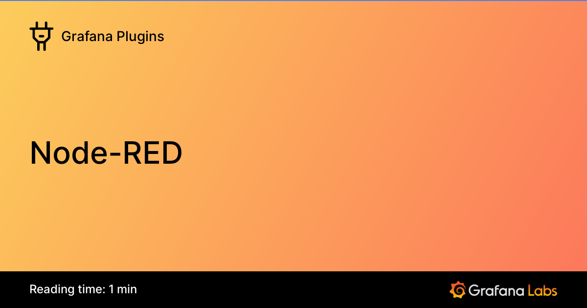 Node-RED | Grafana Plugins documentation