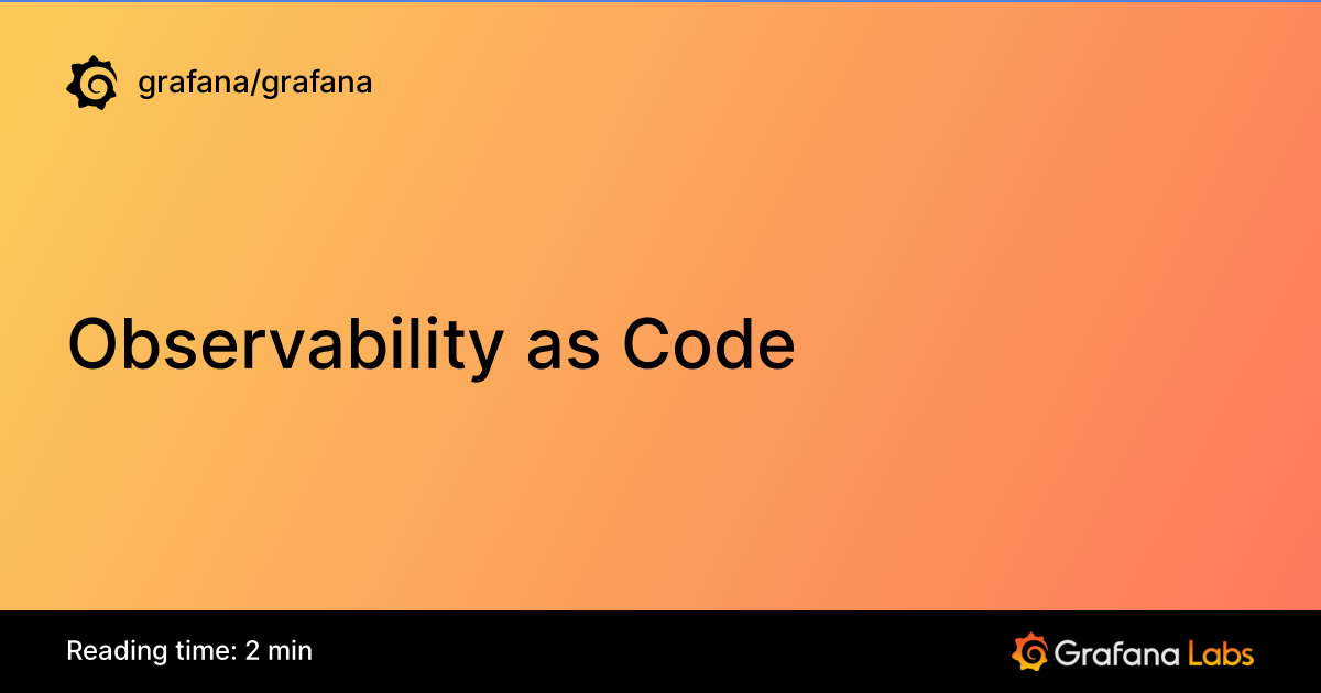 Observability as Code | Grafana documentation