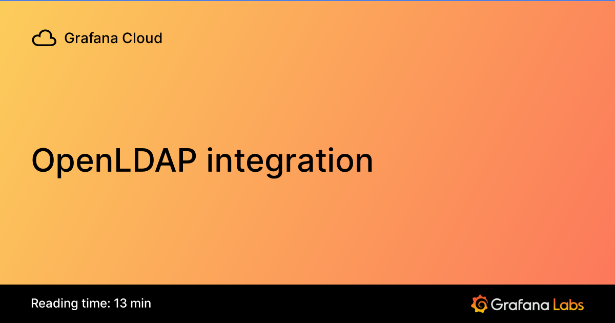 OpenLDAP integration | Grafana Cloud documentation