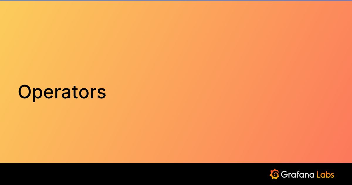 Operators | Grafana Cloud documentation
