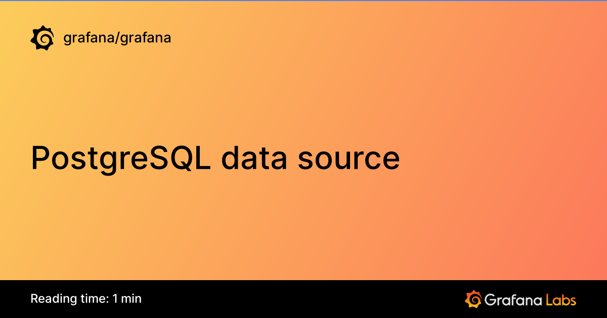 Postgresql Data Source Grafana Documentation