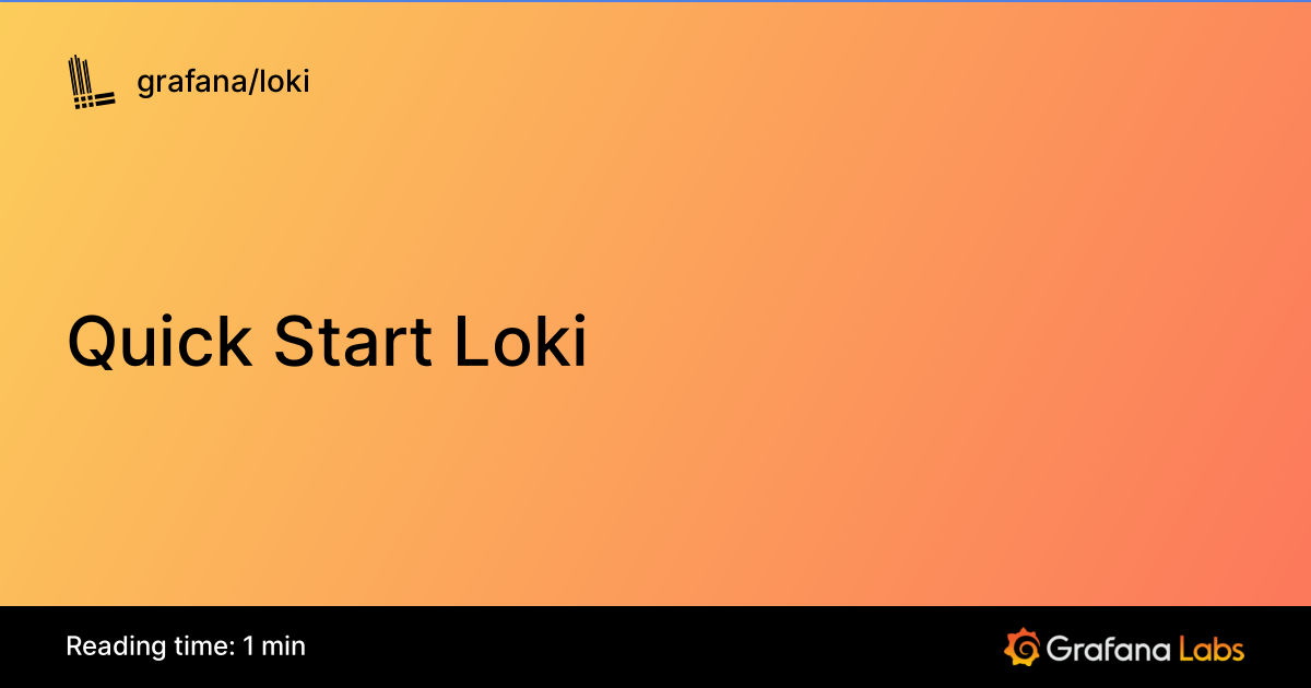 Quick Start Loki | Grafana Loki documentation