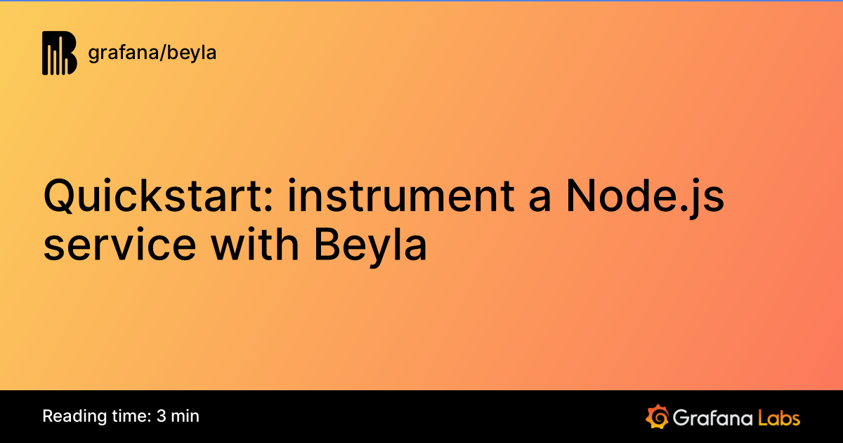 Quickstart: instrument a Node.js service with Beyla | Grafana Beyla documentation