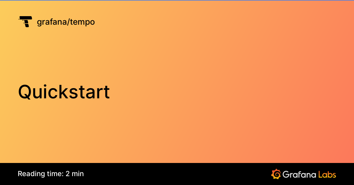 Quickstart | Grafana Tempo documentation