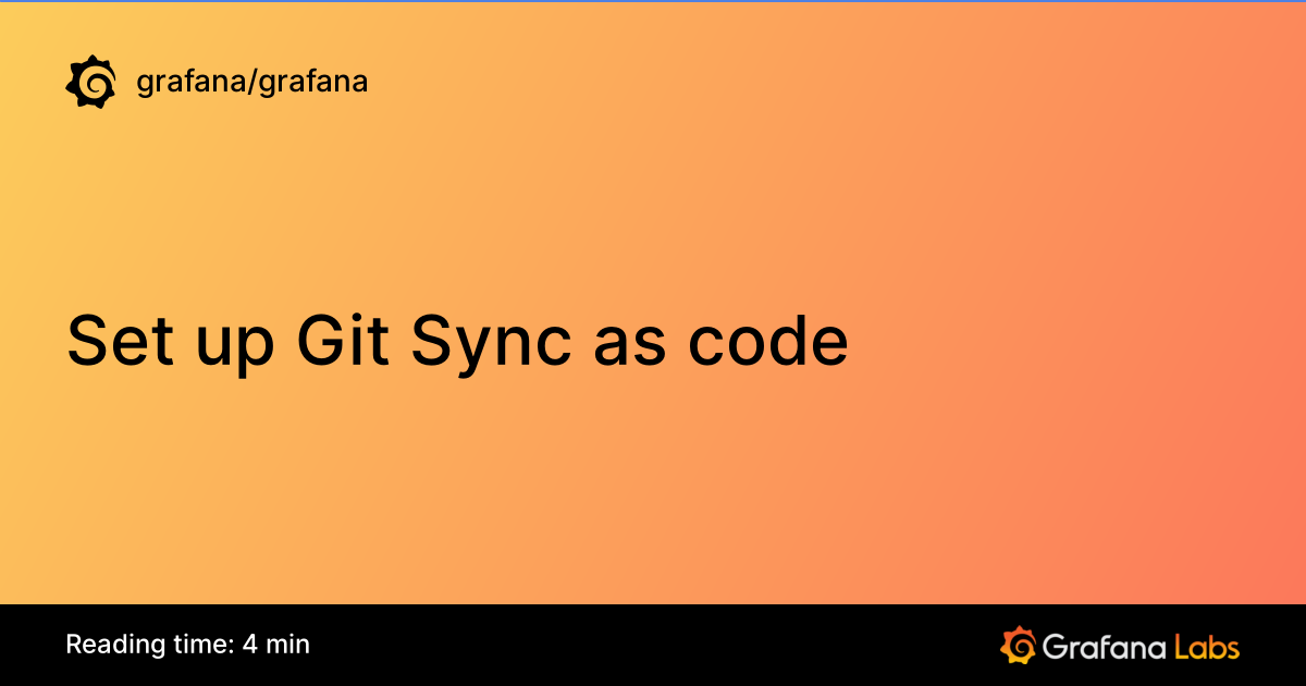 Set up Git Sync as code | Grafana documentation