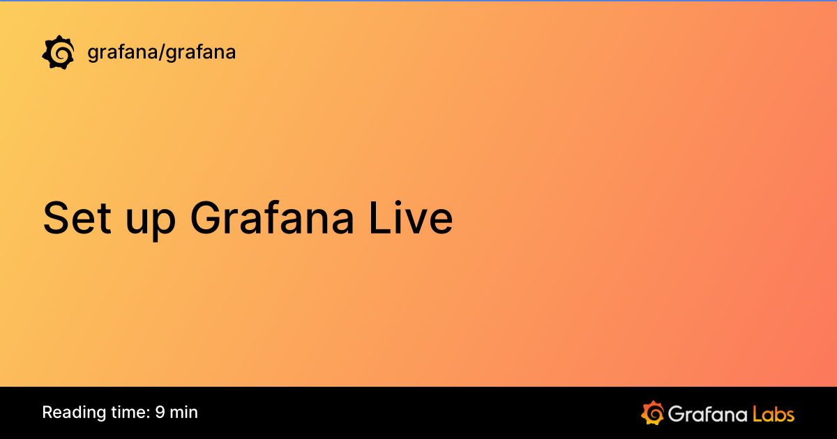 Set up Grafana Live | Grafana documentation