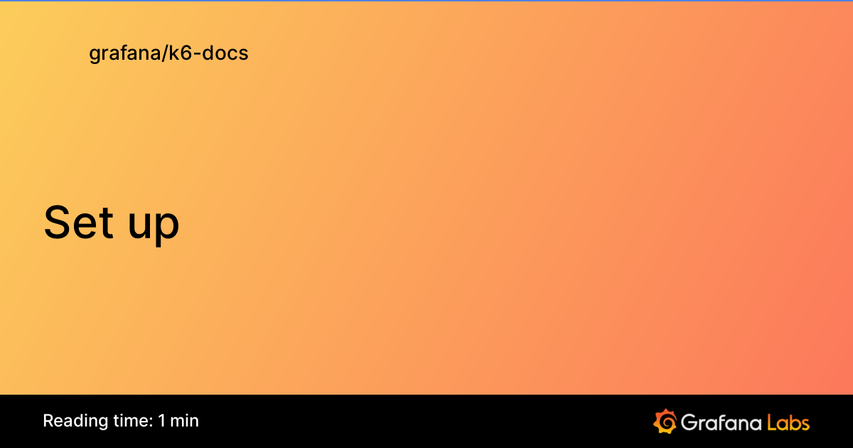 Set up | Grafana k6 Studio documentation