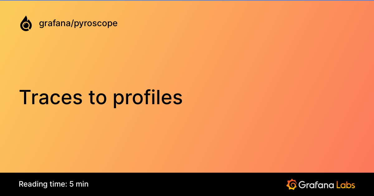 Traces to profiles | Grafana Pyroscope documentation
