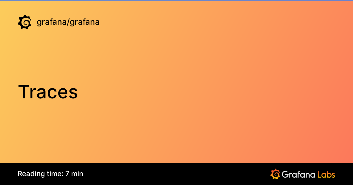 Traces | Grafana documentation