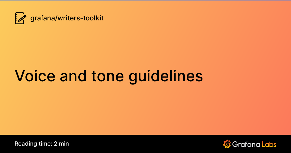 Voice and tone guidelines | Writers' Toolkit documentation