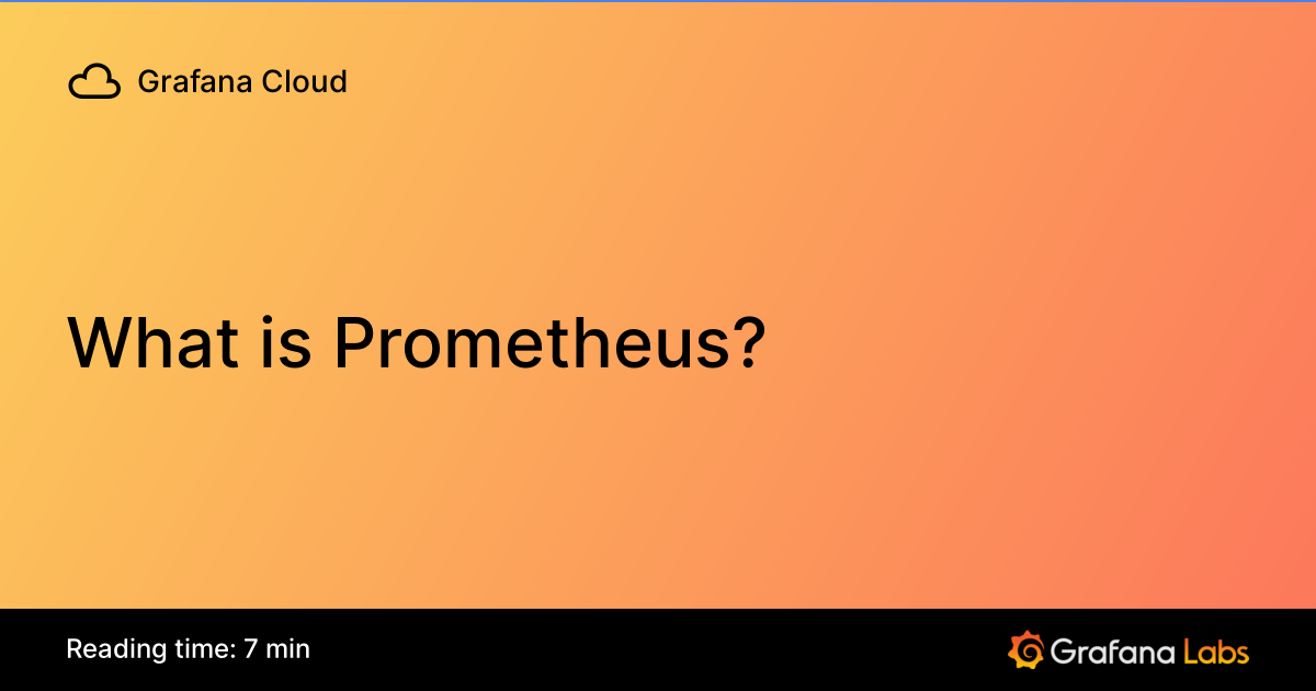 What is Prometheus? | Grafana Cloud documentation