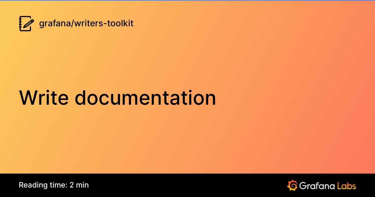 Write documentation | Writers' Toolkit documentation